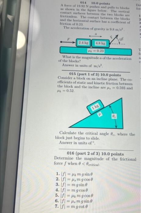 Solved A force of 19.92 N puathes and palle to blocket as | Chegg.com