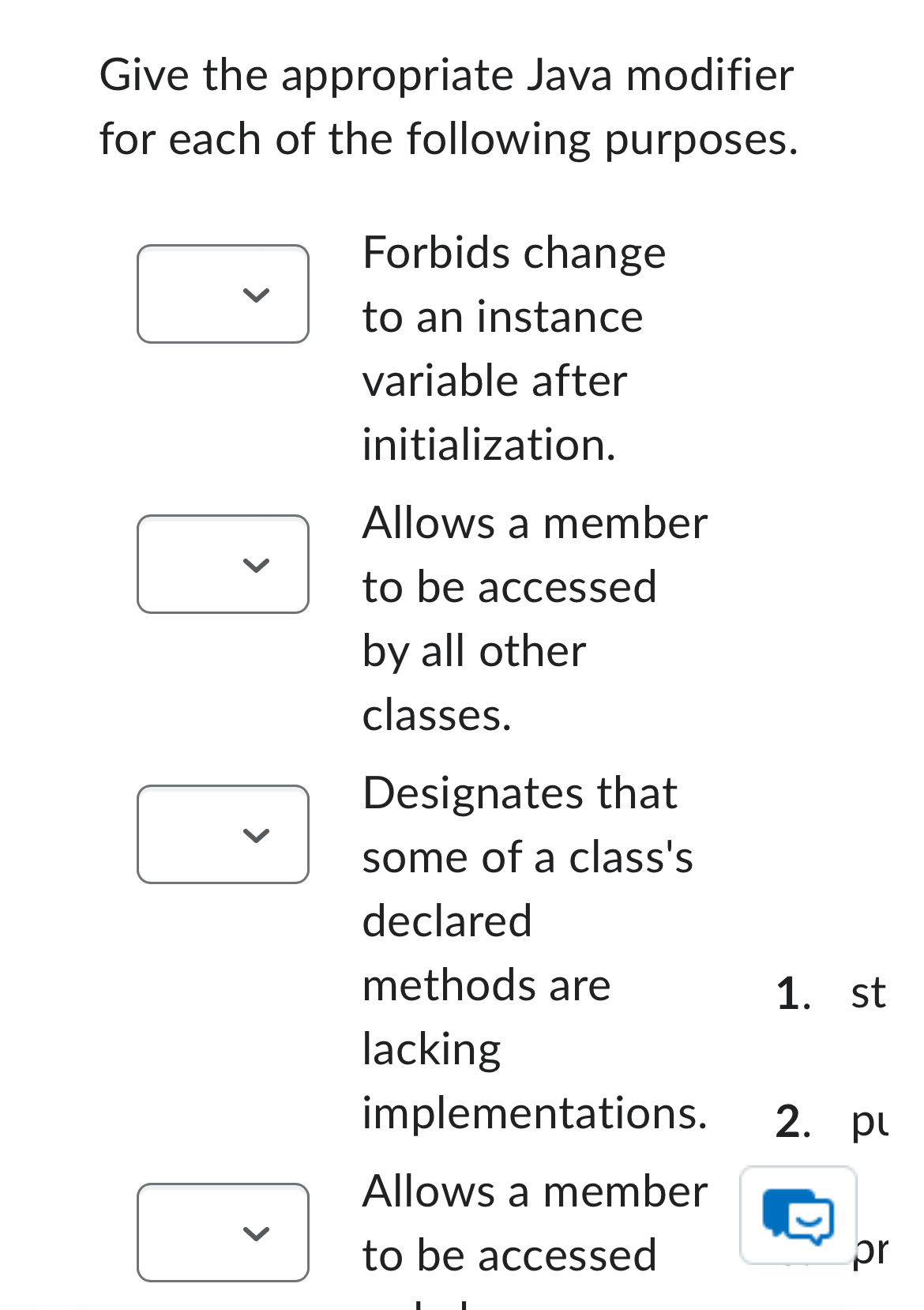 Solved Give the appropriate Java modifier for each of the | Chegg.com