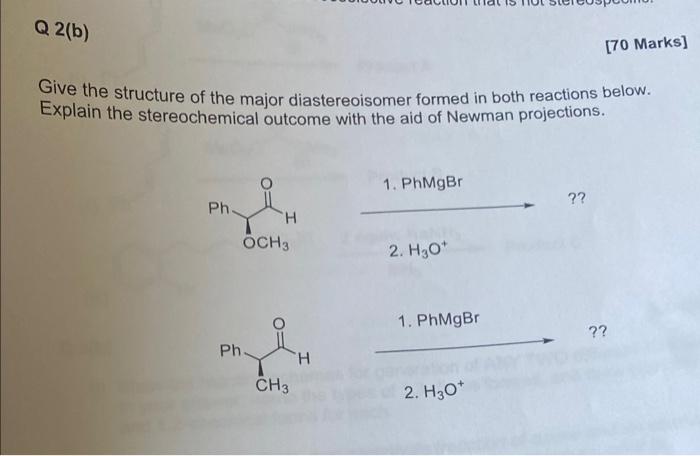 Give the structure of the major diastereoisomer | Chegg.com