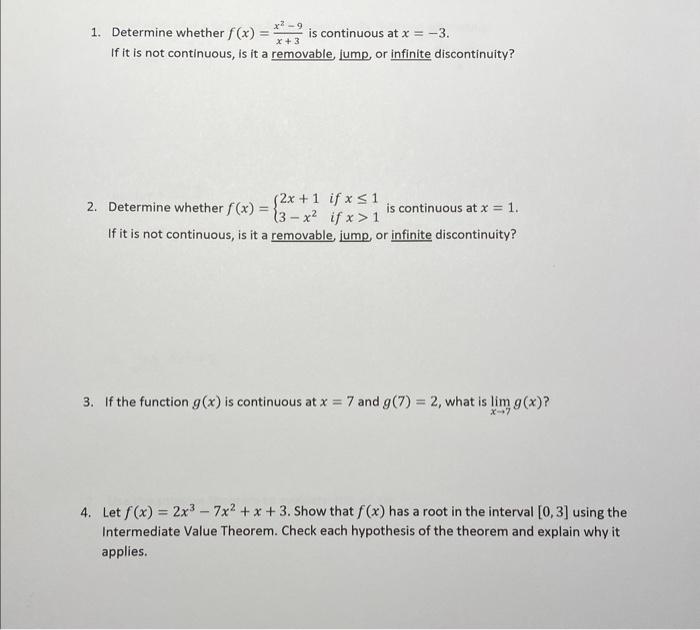 Solved 1. Determine whether f(x)=x+3x2−9 is continuous at | Chegg.com