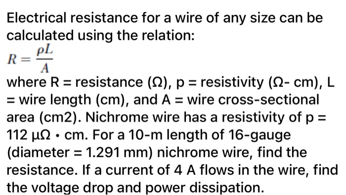 Solved Electrical resistance for a wire of any size can be | Chegg.com