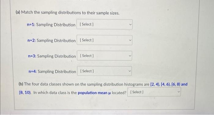 Solved Four sampling distributions of Xbar are shown below. | Chegg.com