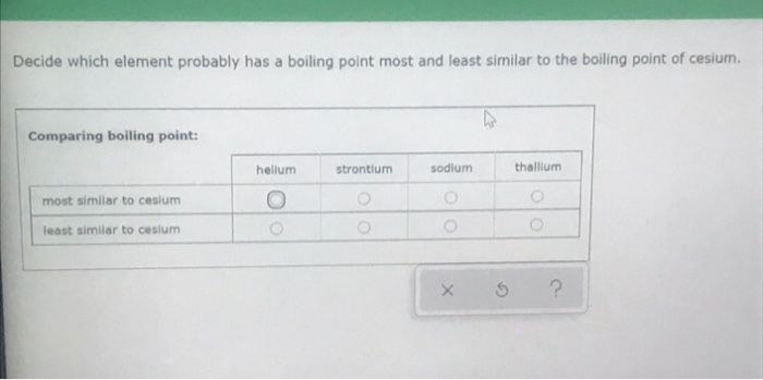 Solved Decide which element probably has a boiling point | Chegg.com