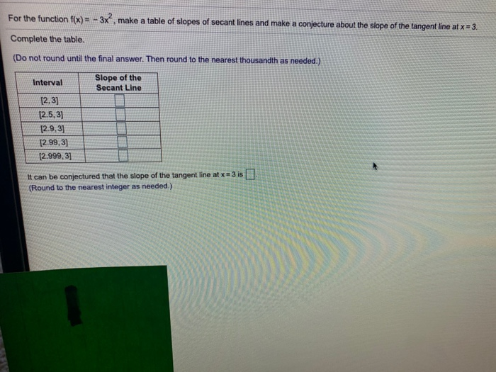 Solved For the function f(x) = - 3x?, make a table of slopes | Chegg.com