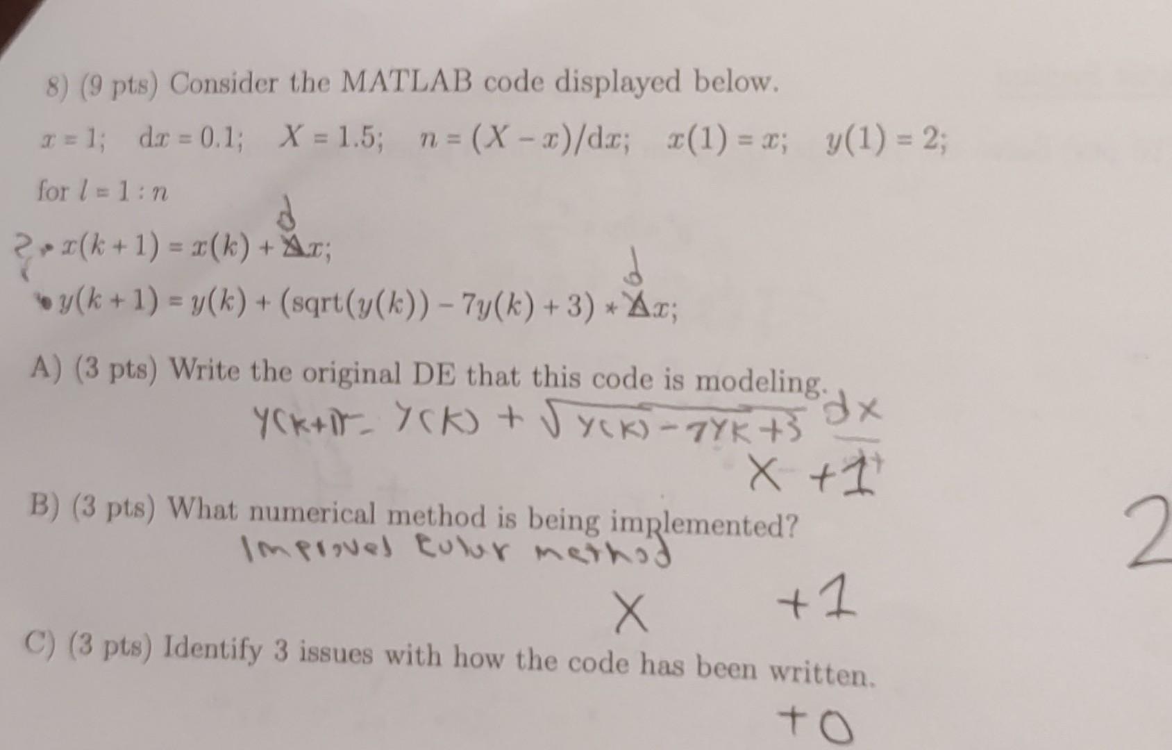 Solved 8) (9 pts) Consider the MATLAB code displayed below, | Chegg.com