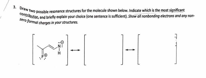 Solved Draw two possible resonance structures for the | Chegg.com