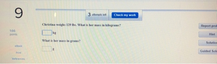 Solved 3 attempts left Check my work Christina weighs 129 | Chegg.com