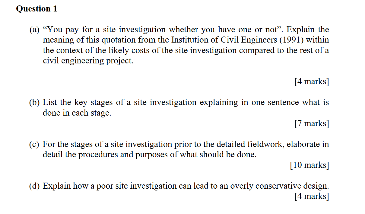 Solved Question 1(a) ﻿"You pay for a site investigation | Chegg.com