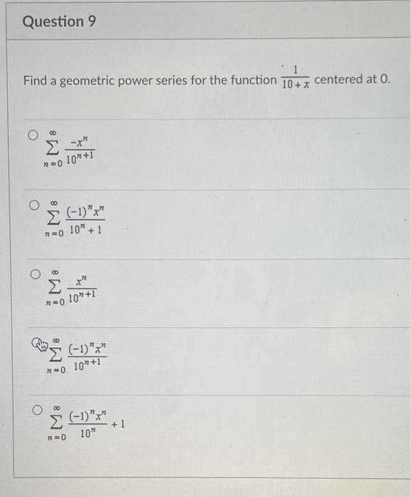 Solved Find a geometric power series for the function 10+x1 | Chegg.com