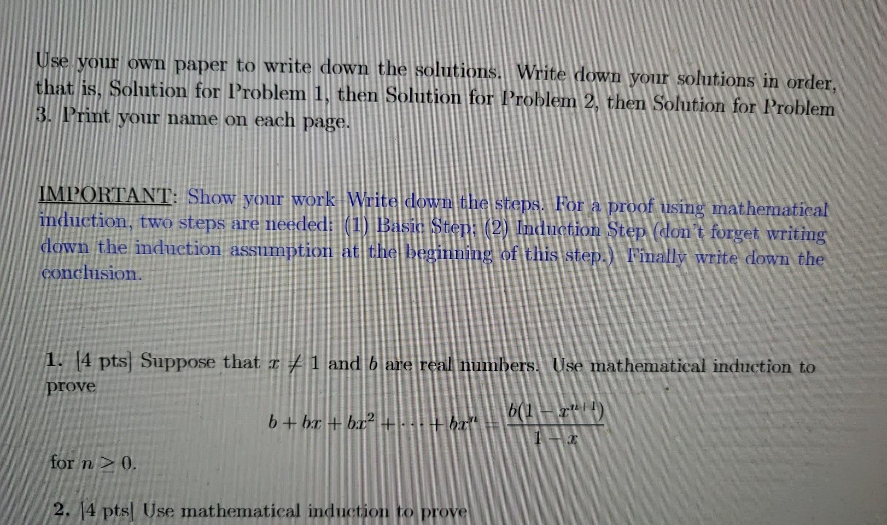 Solved Use your own paper to write down the solutions. Write | Chegg.com