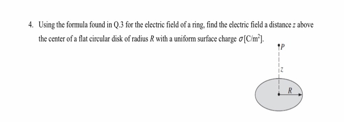 Solved 4. Using the formula found in Q.3 for the electric | Chegg.com