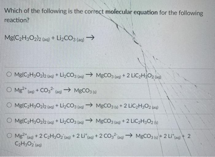 Solved Which of the following is the correct molecular | Chegg.com