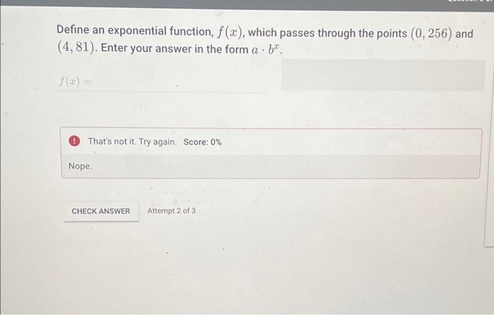 Solved Define an exponential function, f(x), which passes | Chegg.com