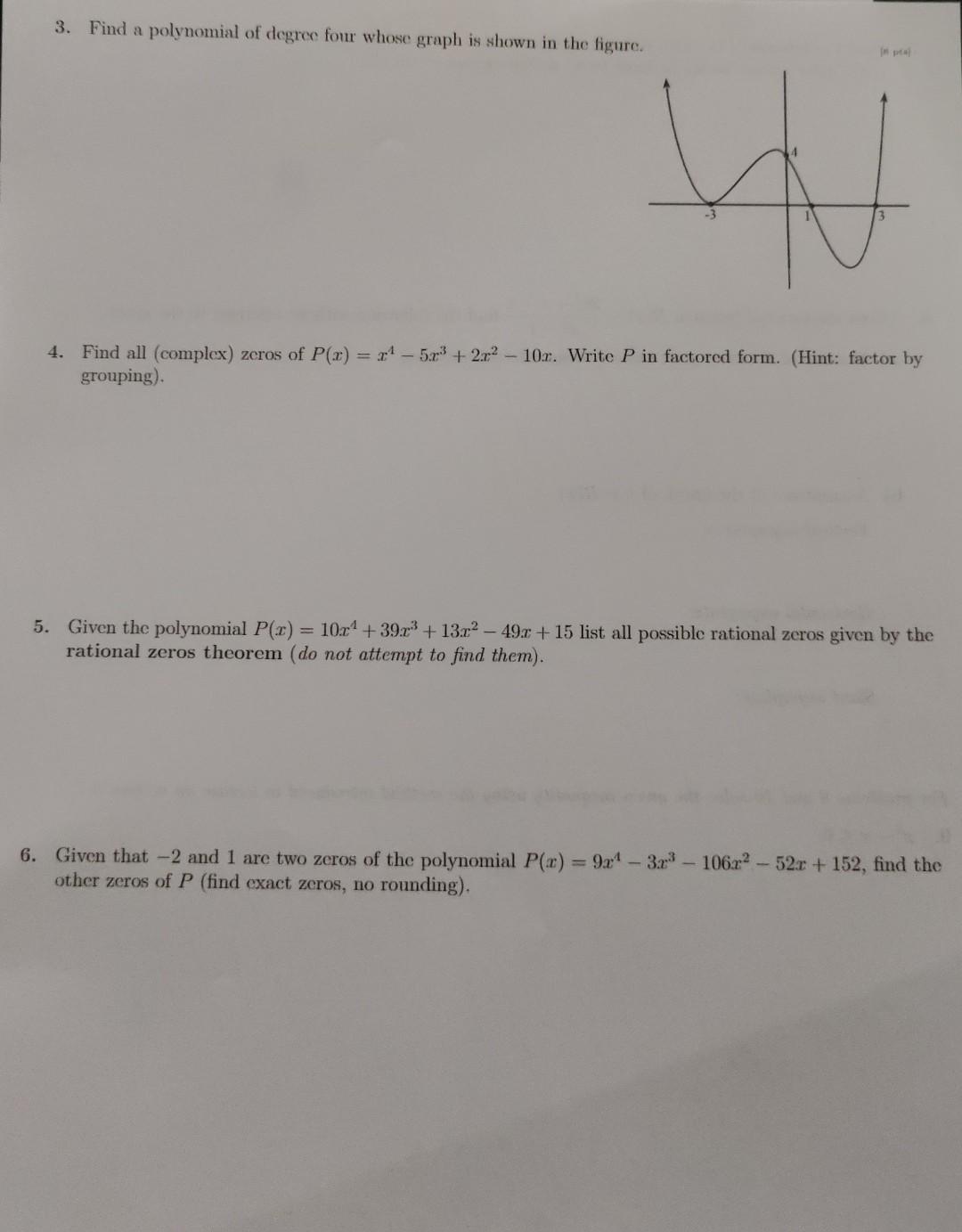 Solved 3. Find a polynomial of degree four whose graph is | Chegg.com