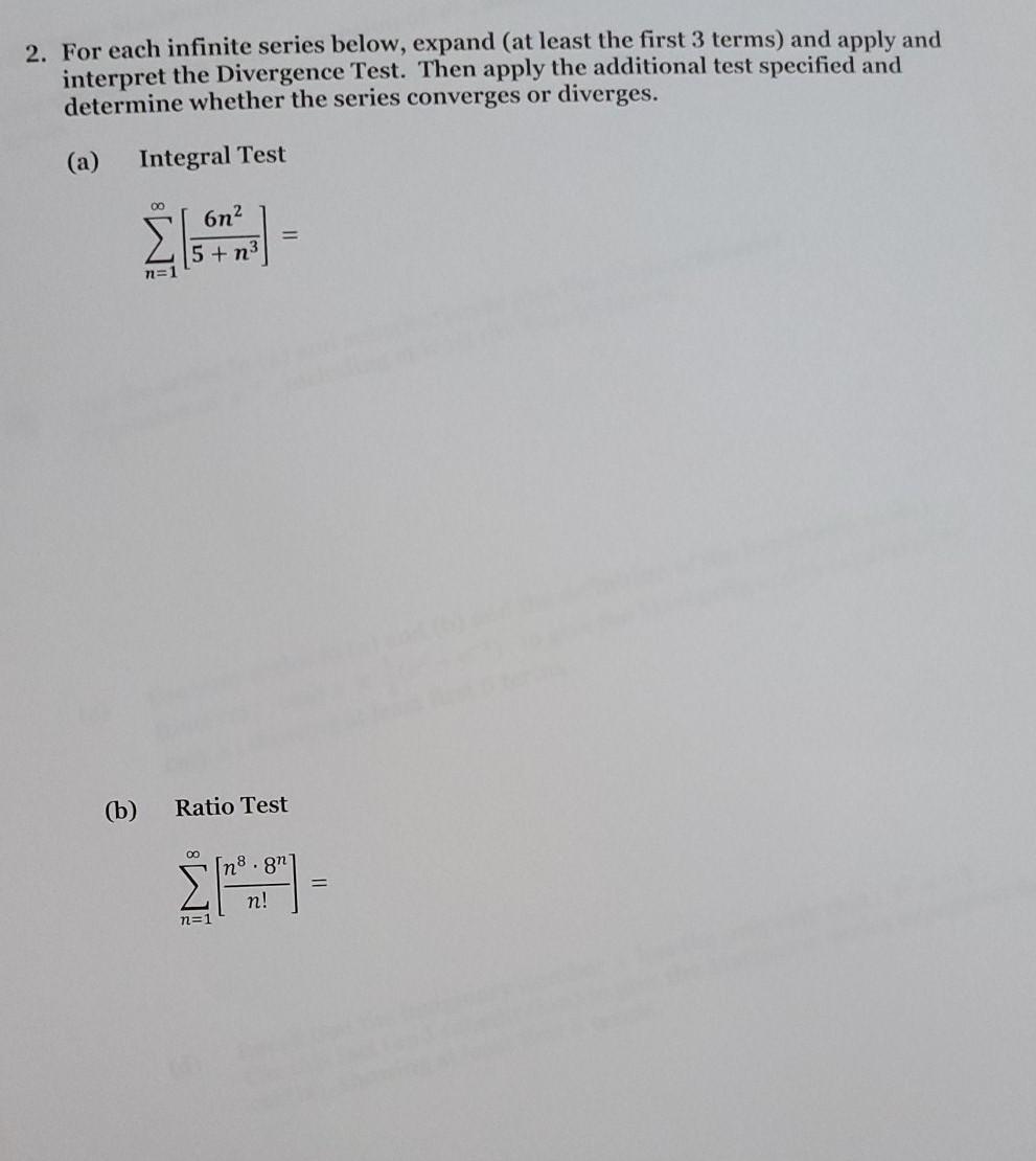 Solved 2. For each infinite series below, expand (at least | Chegg.com
