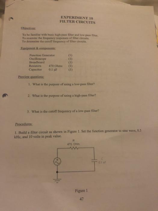 Solved EXPERIMENT 10 FILTER CIRCUITS Obiectives To be | Chegg.com