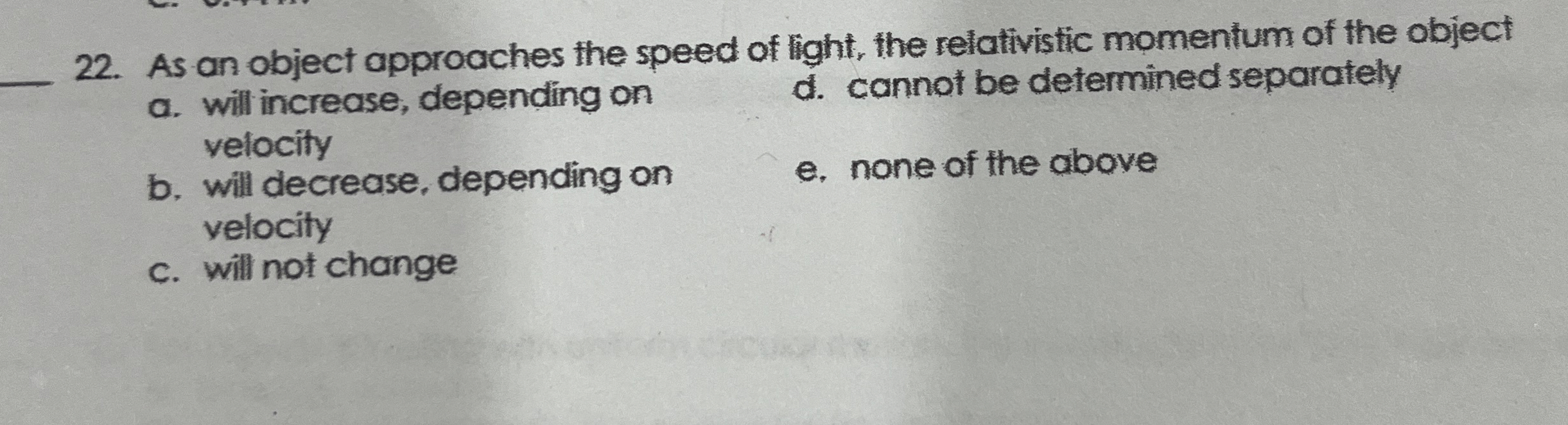 Solved As an object approaches the speed of light, the | Chegg.com