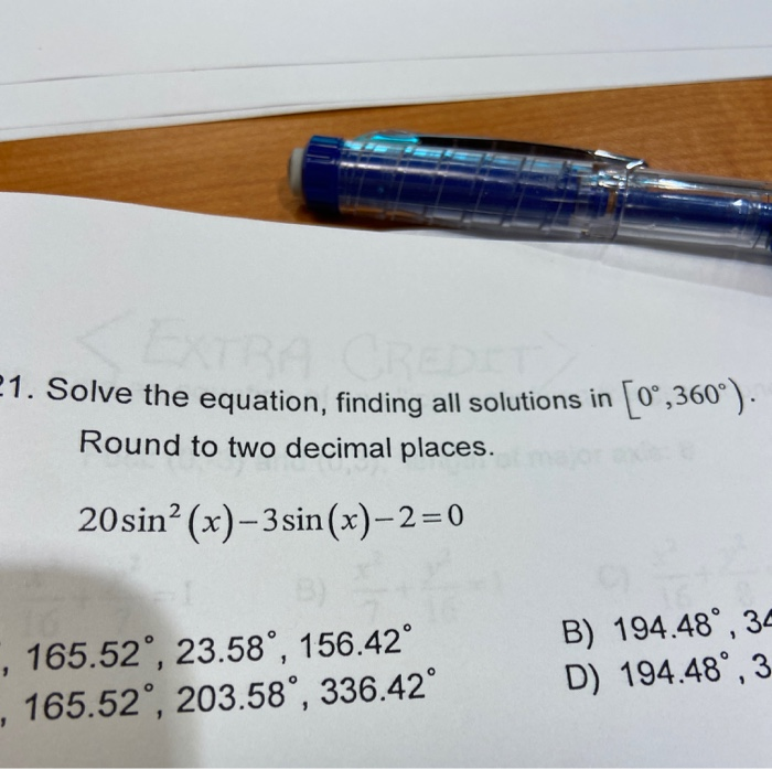 Solved EXTRA CRED EDr 1. Solve the equation, finding all | Chegg.com