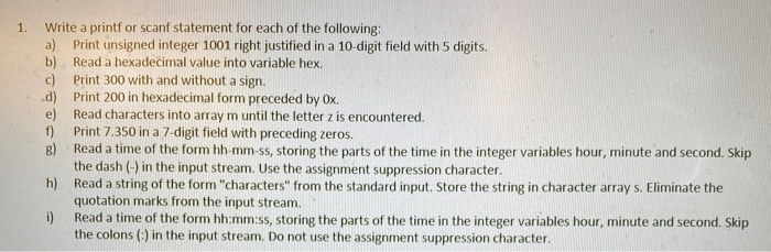 Solved 1 Write A Printf Or Scanf Statement For Each Of The 
