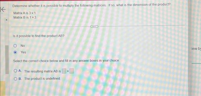 Solved Determine whether it is possible to multiply the | Chegg.com