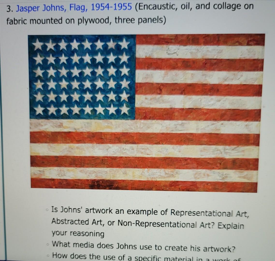 3. Jasper Johns, Flag, 1954-1955 (Encaustic, oil, and | Chegg.com