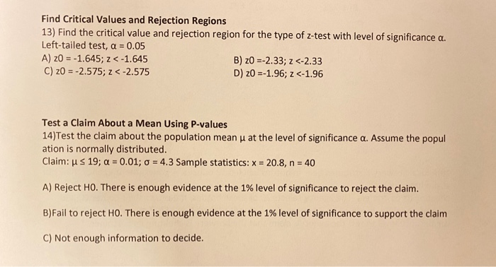 Solved Find Critical Values and Rejection Regions 13) Find | Chegg.com