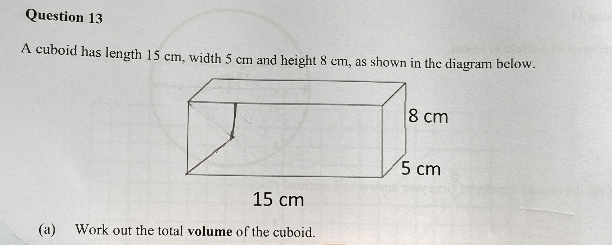 Solved Question 13A cuboid has length 15cm, ﻿width 5cm ﻿and | Chegg.com