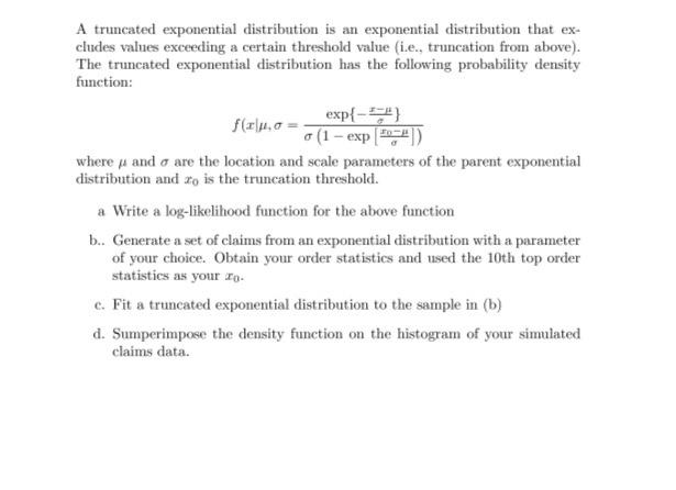 Solved A truncated exponential distribution is an | Chegg.com