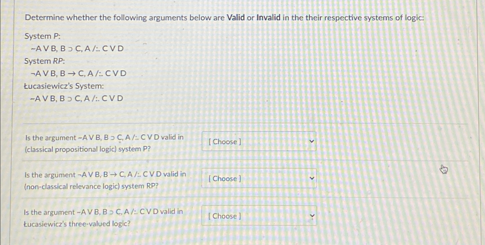 Determine whether the following arguments below are | Chegg.com