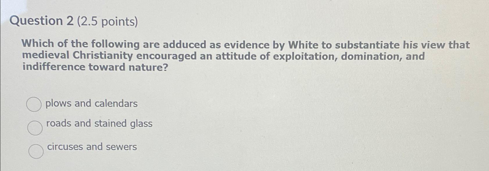 Solved Question 2 (2.5 ﻿points)Which of the following are | Chegg.com