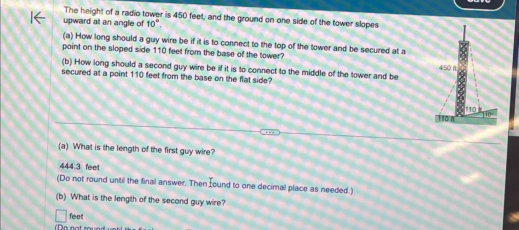 Solved The height of a radio tower is 450 ﻿feet, and the | Chegg.com