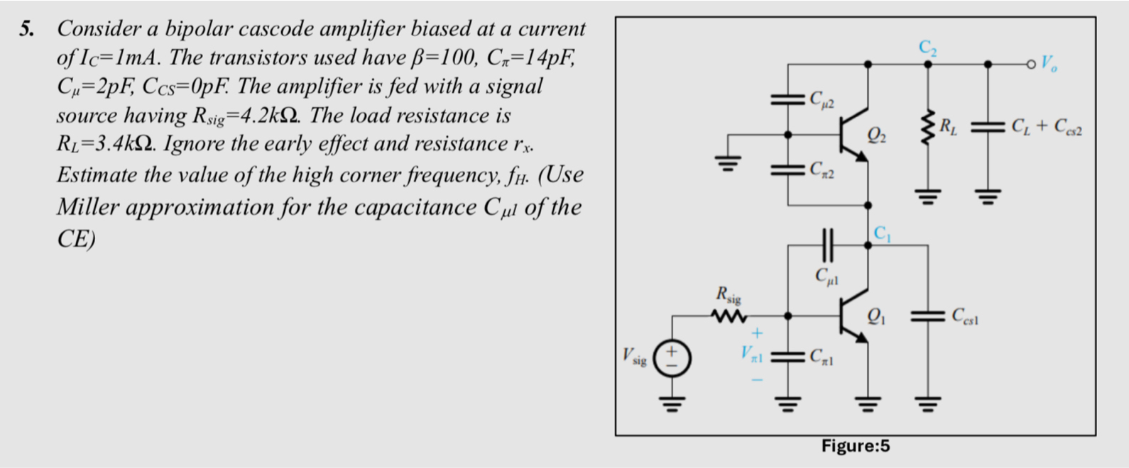 Solved Consider a bipolar cascode amplifier biased at a | Chegg.com