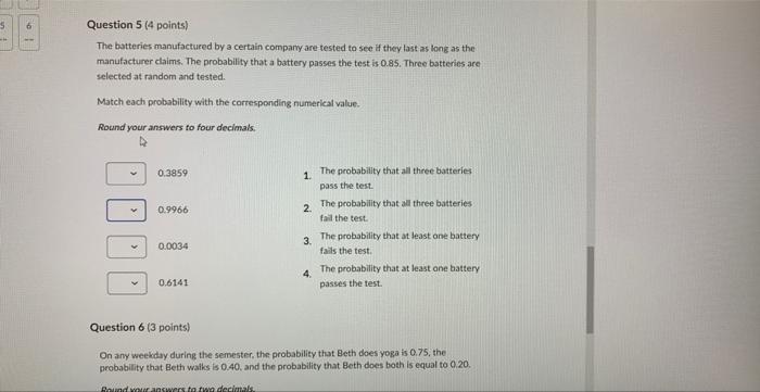 Solved Question 5 ( 4 points) The batteries manufactured by | Chegg.com