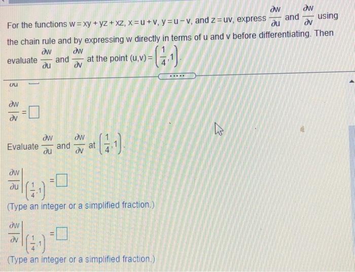 Solved ow ow For the functions w= xy + y2 + XZ, X=u+V, | Chegg.com