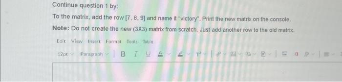 Solved 1 10 points Create the following matrix with all the | Chegg.com