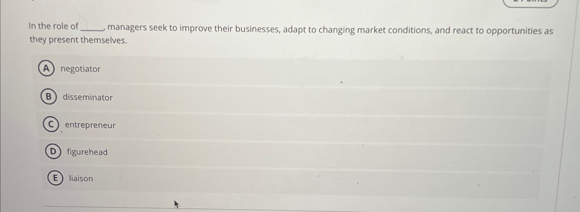 Solved In the role of ﻿managers seek to improve their | Chegg.com