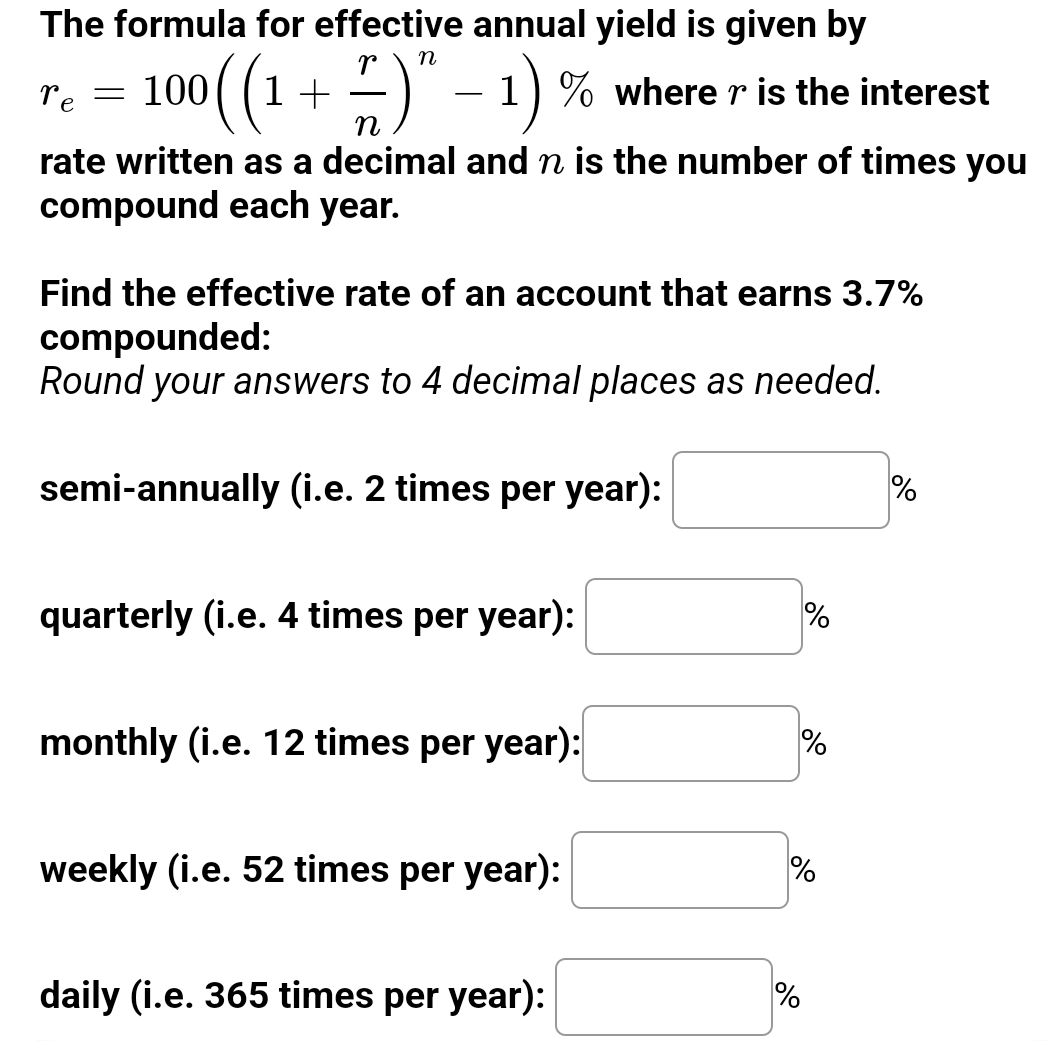 Solved The formula for effective annual yield is given by | Chegg.com