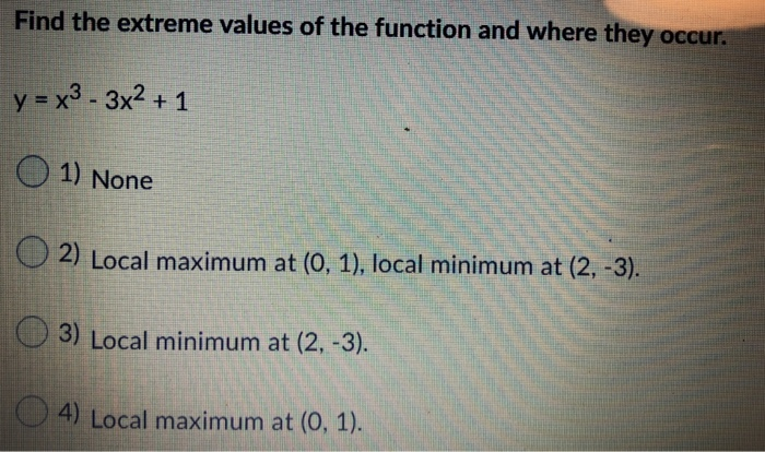 Solved Find the extreme values of the function and where | Chegg.com
