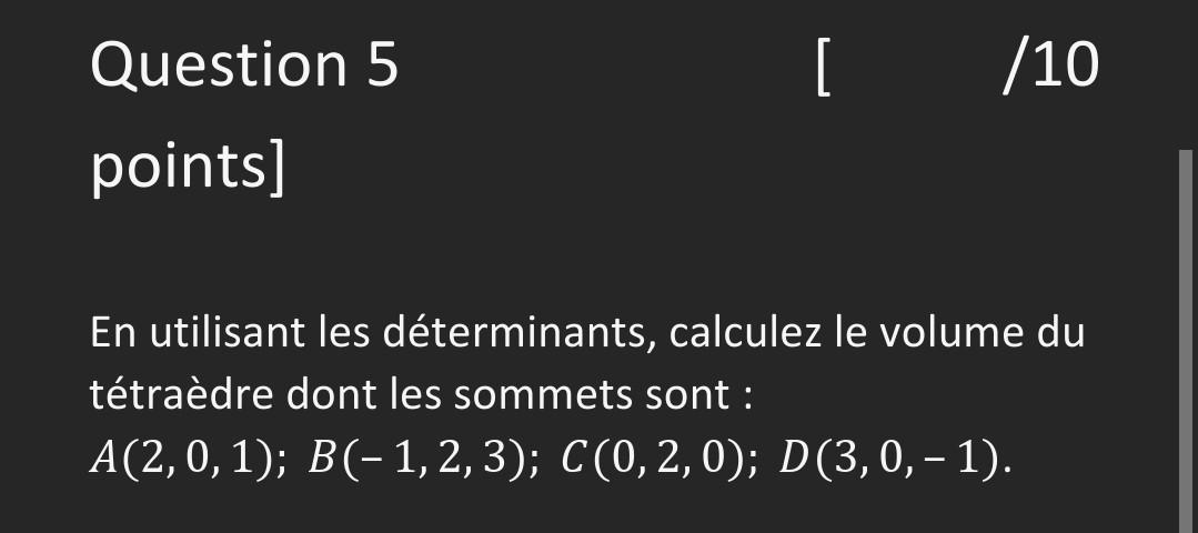 Solved Question 5 points] En utilisant les déterminants, | Chegg.com
