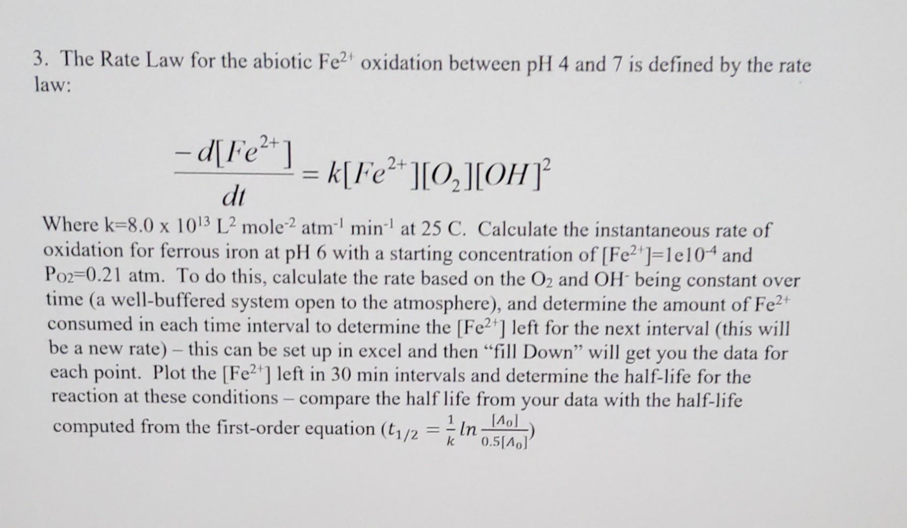 Solved 3. The Rate Law for the abiotic Fe2+ oxidation | Chegg.com