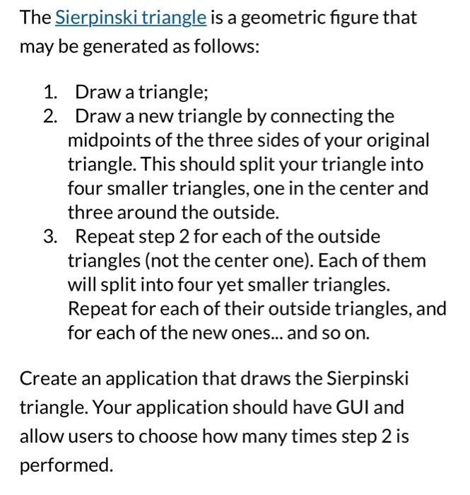 Solved The Sierpinski triangle is a geometric figure that | Chegg.com