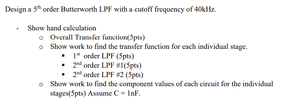 Solved Design a 5th ﻿order Butterworth LPF with a cutoff | Chegg.com