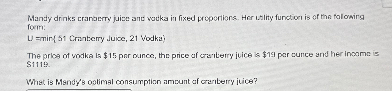 Mandy drinks cranberry juice and vodka in fixed | Chegg.com