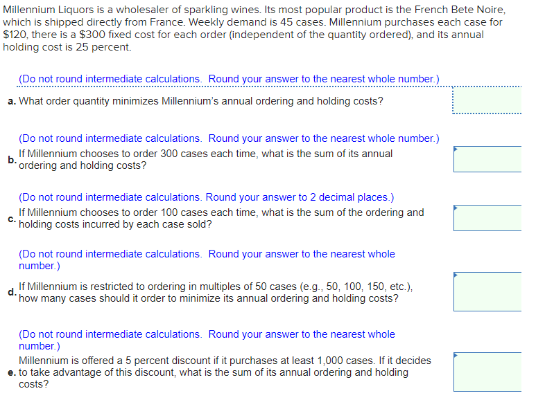 Solved Millennium Liquors is a wholesaler of sparkling | Chegg.com