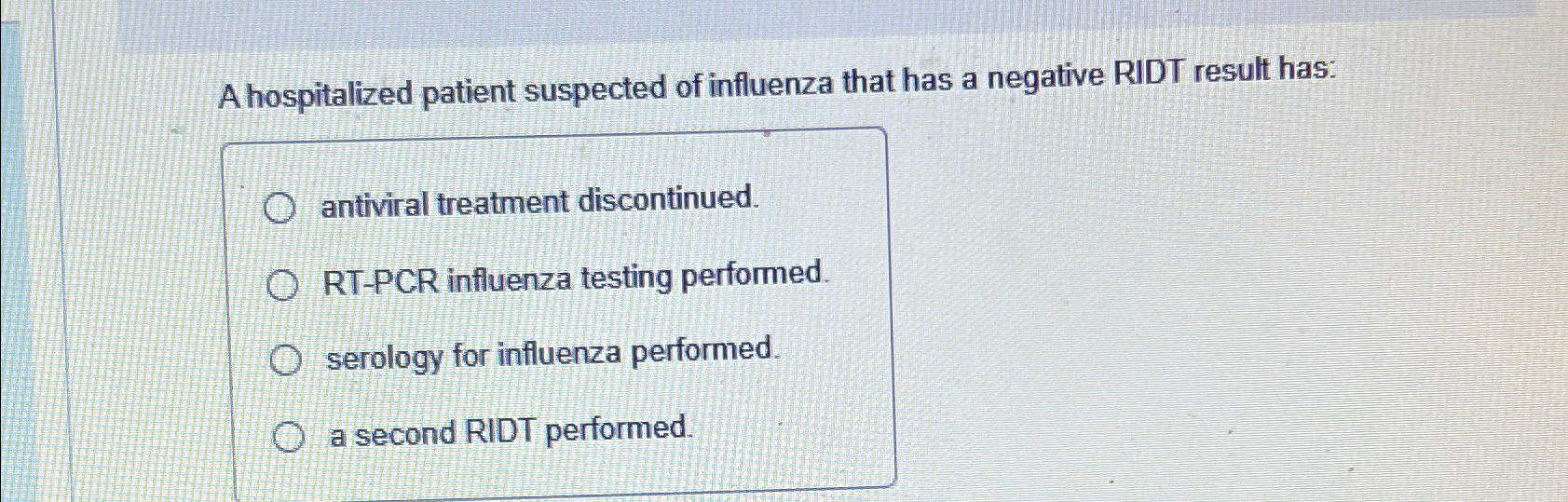 Solved A hospitalized patient suspected of influenza that | Chegg.com