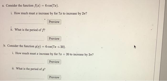 Solved Consider the function f(x)=6cos(7x). i. How much must | Chegg.com