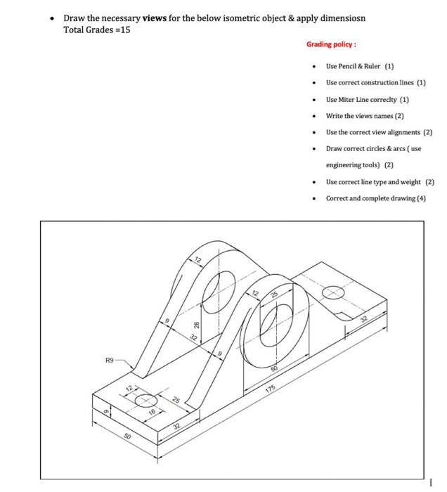 Solved Draw the necessary views for the below isometric | Chegg.com