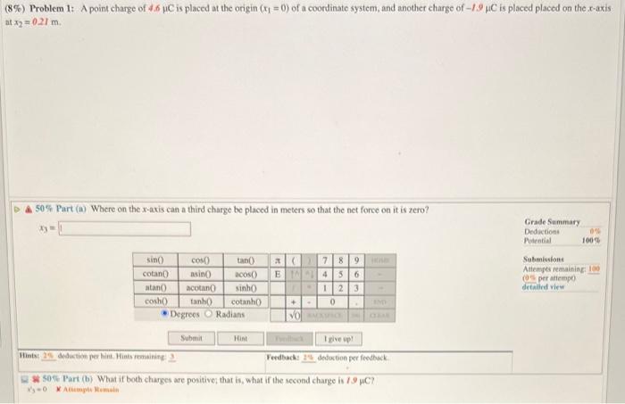 Solved (8\%) Problem 1: A point charge of 4.6μC is placed at | Chegg.com
