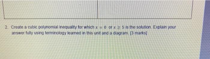 Solved 2. Create a cubic polynomial inequality for which x = | Chegg.com