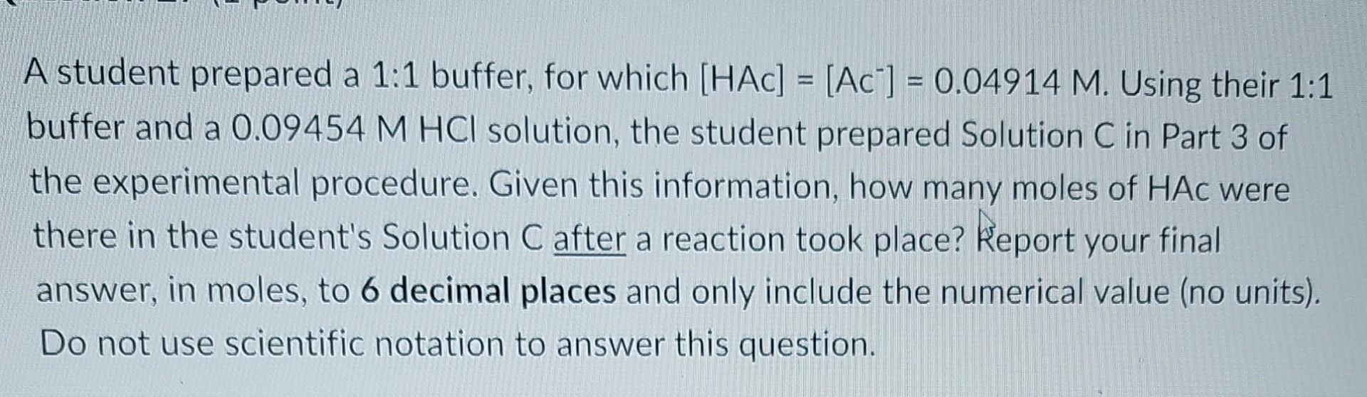 Solved A student prepared a 1:1 buffer, for which | Chegg.com